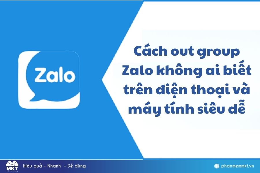 Cách Out Group Zalo Không Ai Biết Nhanh Chóng, Chỉ 3 Bước
